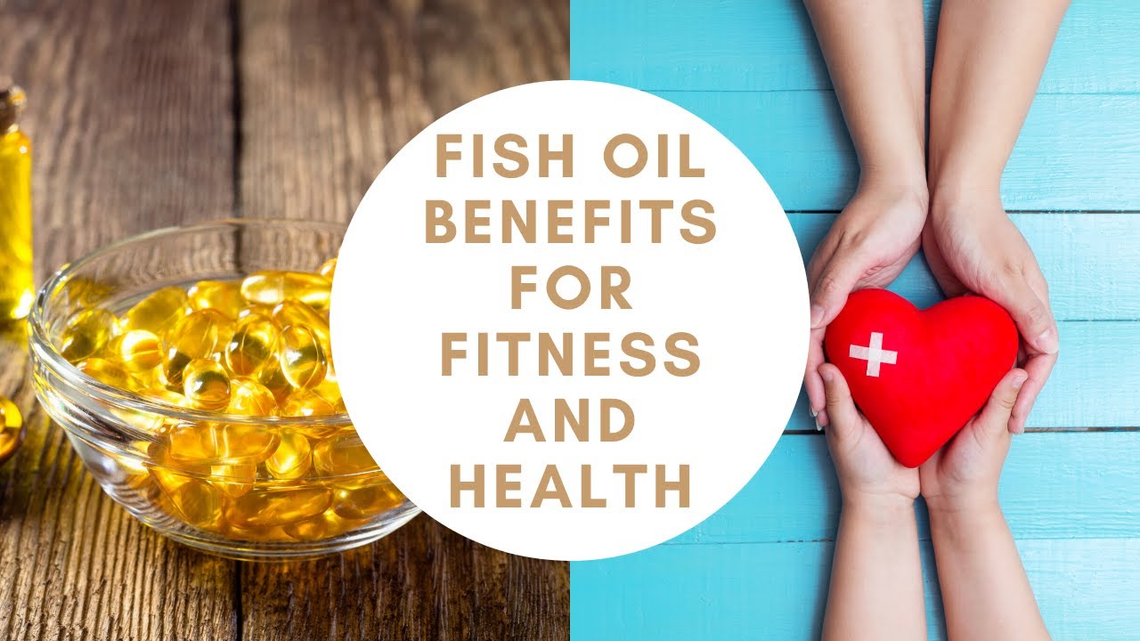 Fish Oil Benefits for Fitness and Health - YouTube