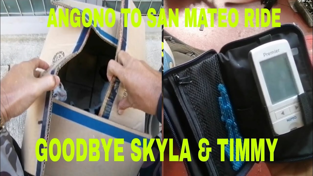 ANGONO TO SAN MATEO RIDE - NEXT EPISODE THE ADVENTURE OF SKYLA AND ...