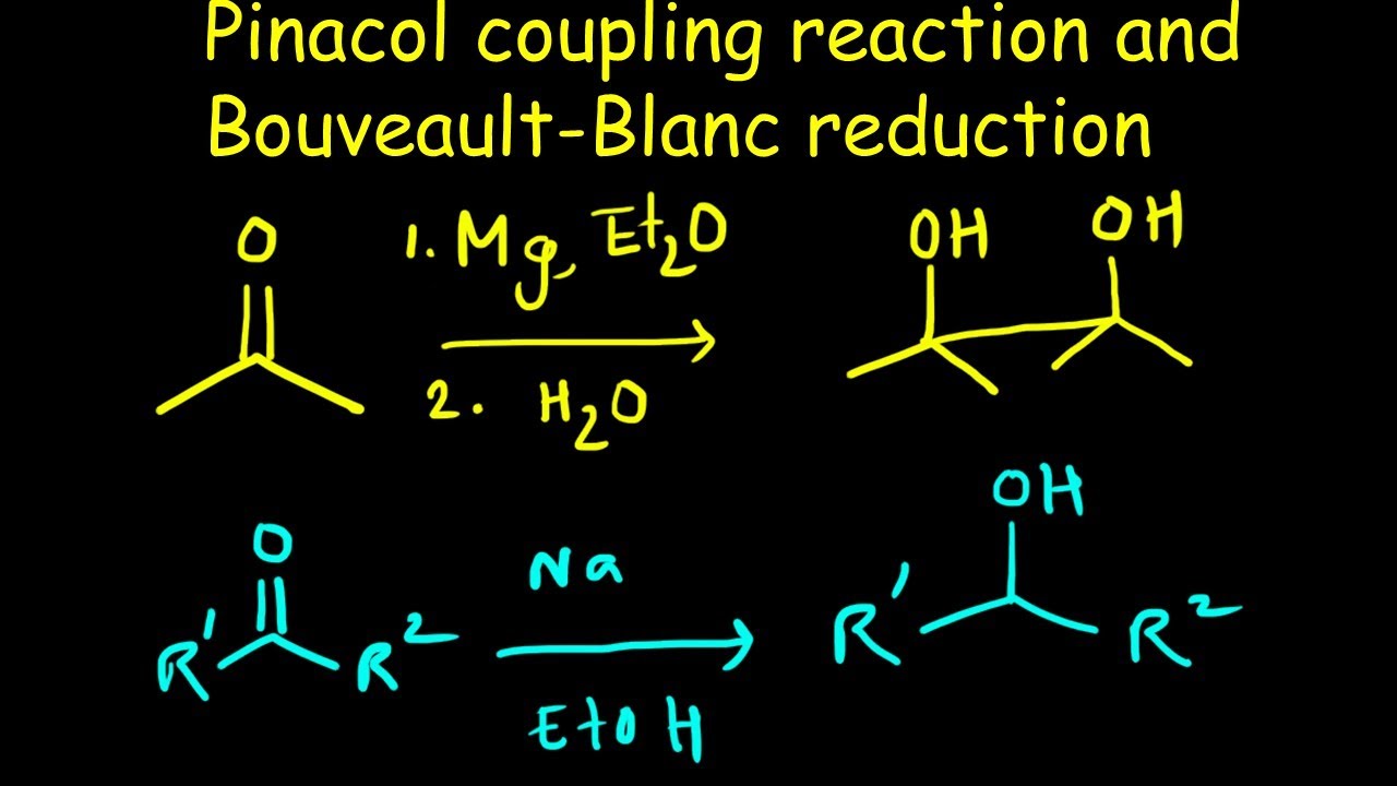 Pinacol coupling reaction | Bouveault–Blanc reduction | full mechanism ...