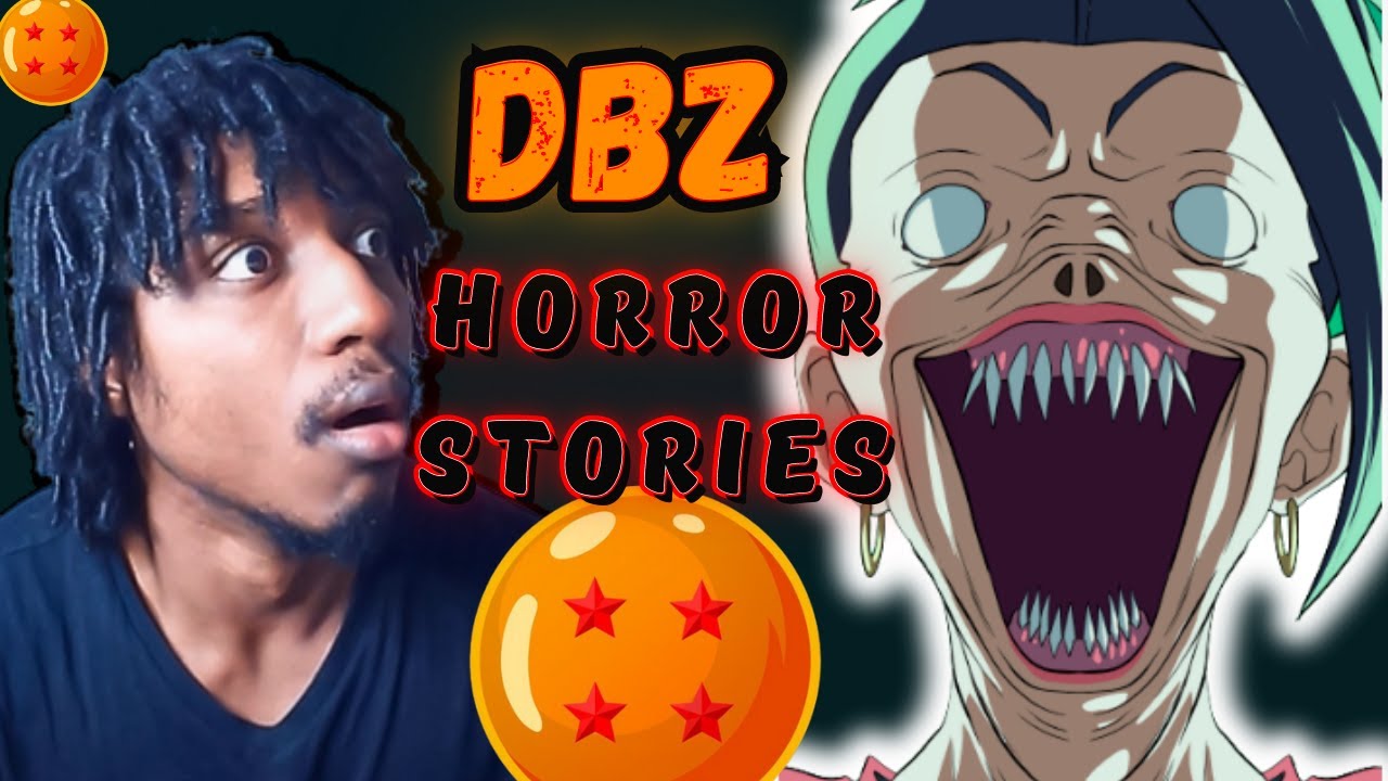 Reacting To A Terrifying Dragon Ball Z Horror Story! - YouTube