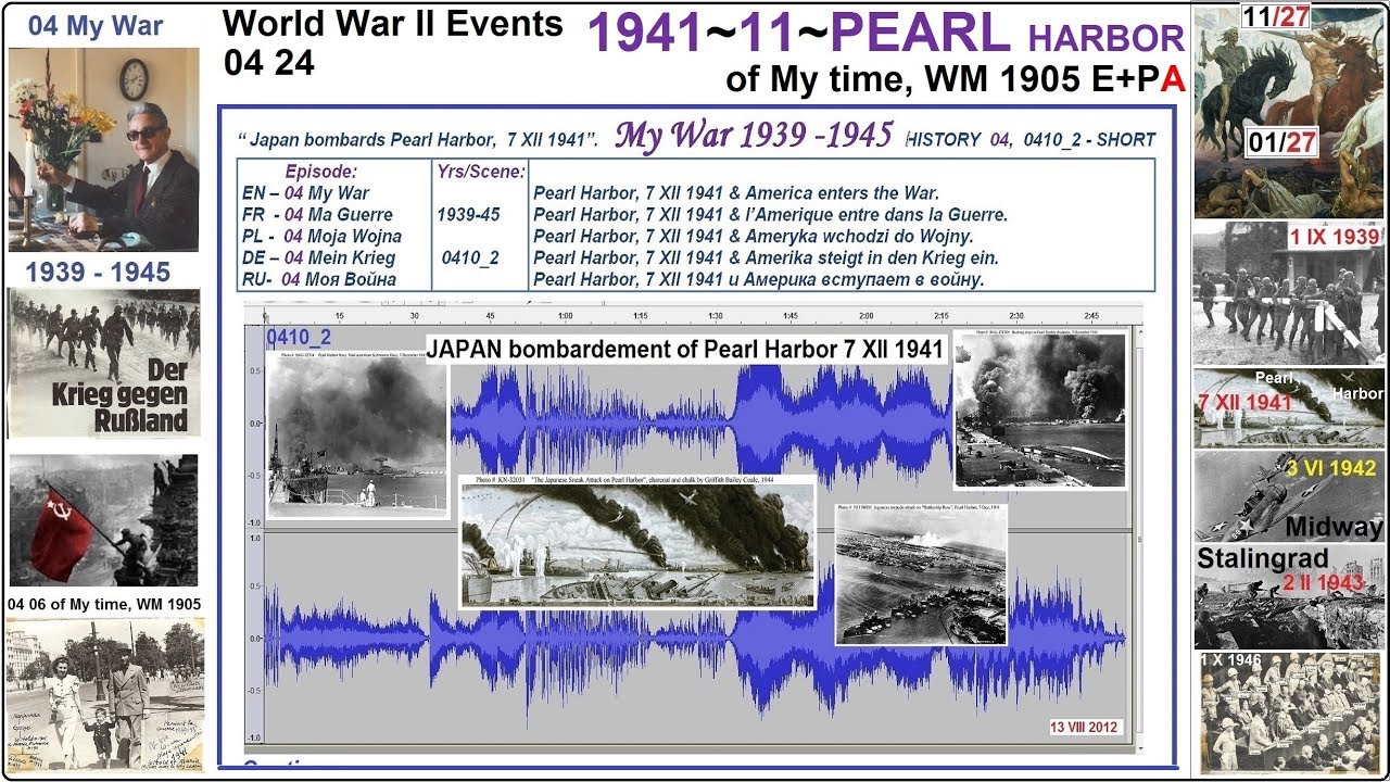 04 24+World War II Events 1941~11~PEARL HARBOR of My time, WM 1905 E+PA ...