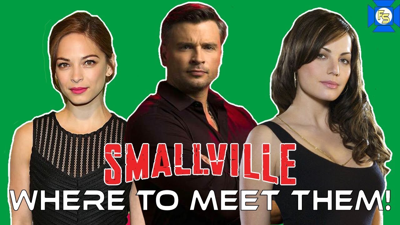 Smallville Cast: Where To Meet Them - Con Watch 2019 - YouTube