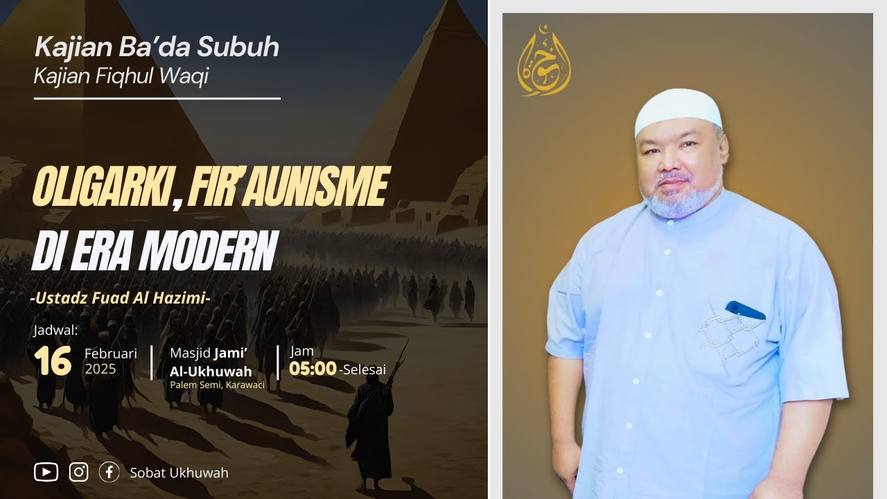 Oligarki, Fir’aunisme di Era Modern - Ustadz Fuad Al Hazimi - YouTube