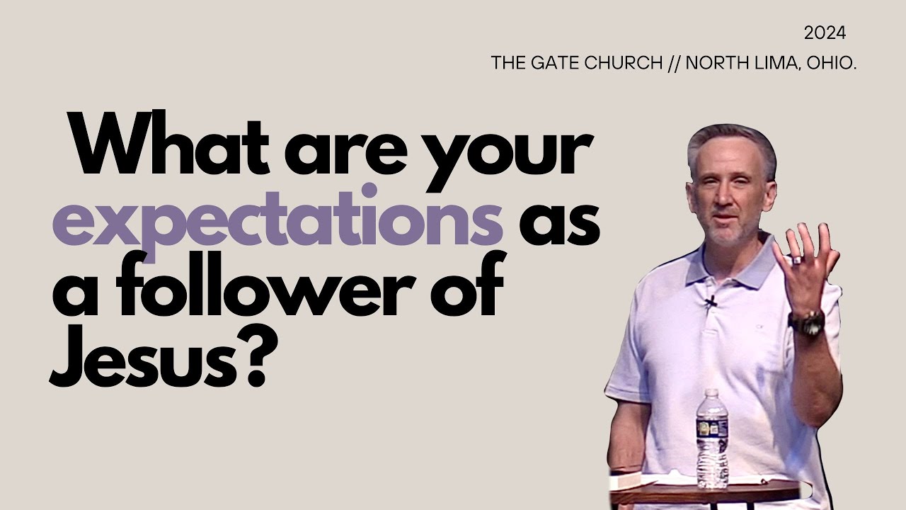 What are your expectations as a follower of Jesus? - YouTube