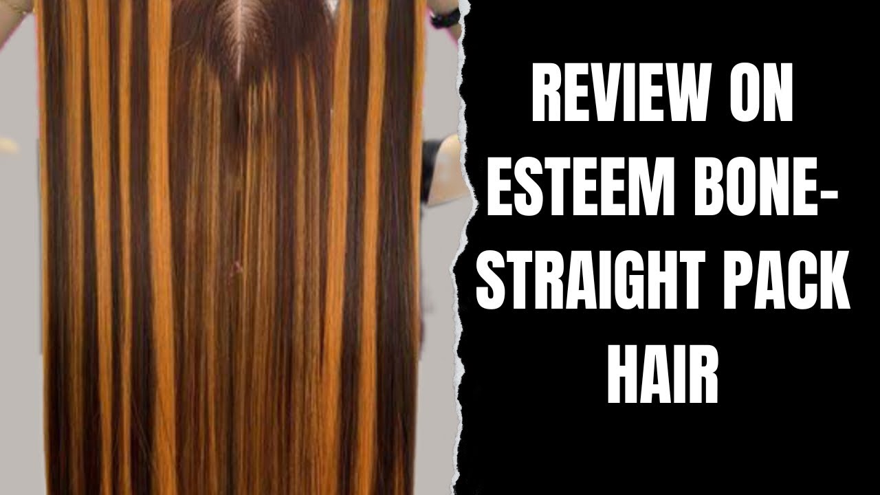 My honest review on Esteem Bone-straight packet hair.Things you should ...