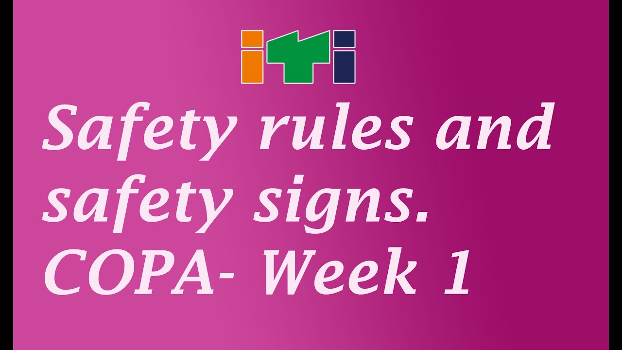 COPA Week 1-Safety rules and safety signs - YouTube