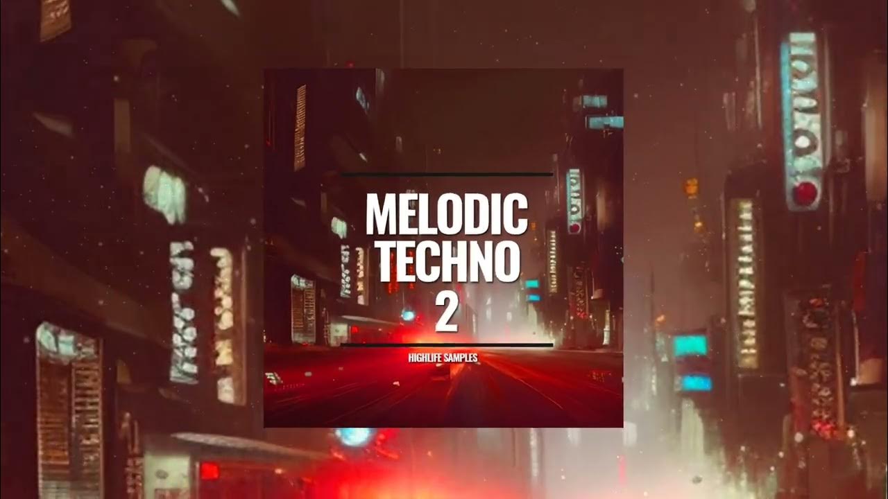 Melodic Techno Vol 2 Sample Pack - YouTube