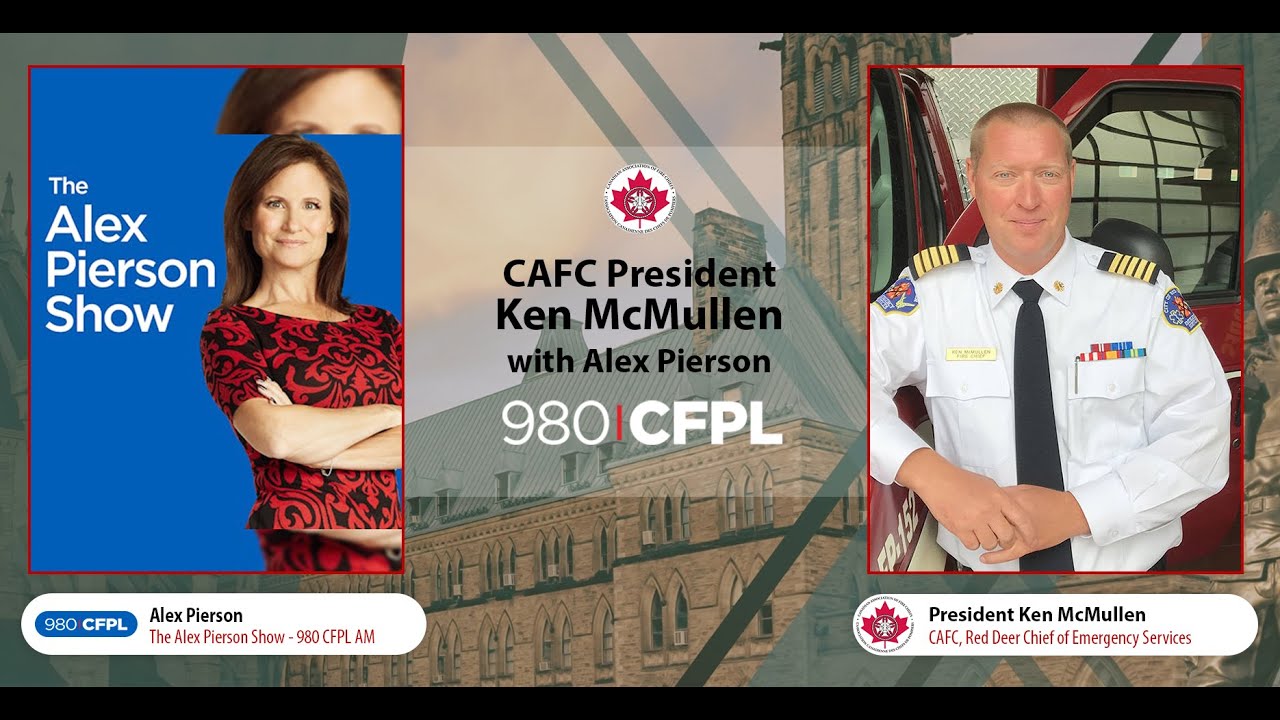 CAFC President Fire Chief Ken McMullen Interviewed by Alex Pierson on ...