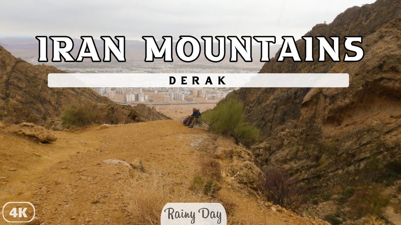 IRAN MOUNTAINS | A rainy day in the mount Derak, Shiraz (4k) - YouTube