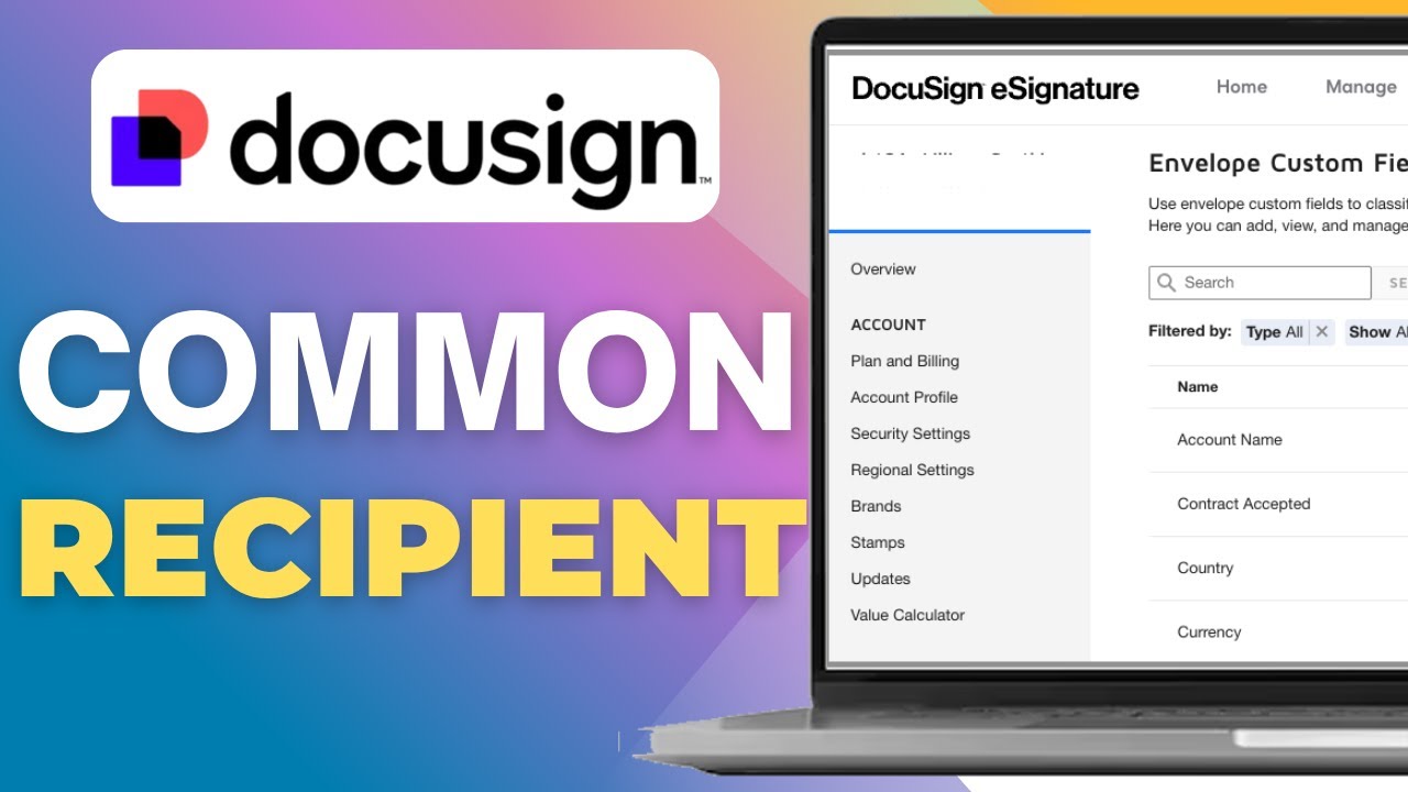 How to Configure Common Recipient Fields in DocuSign eSignature 2025 ...