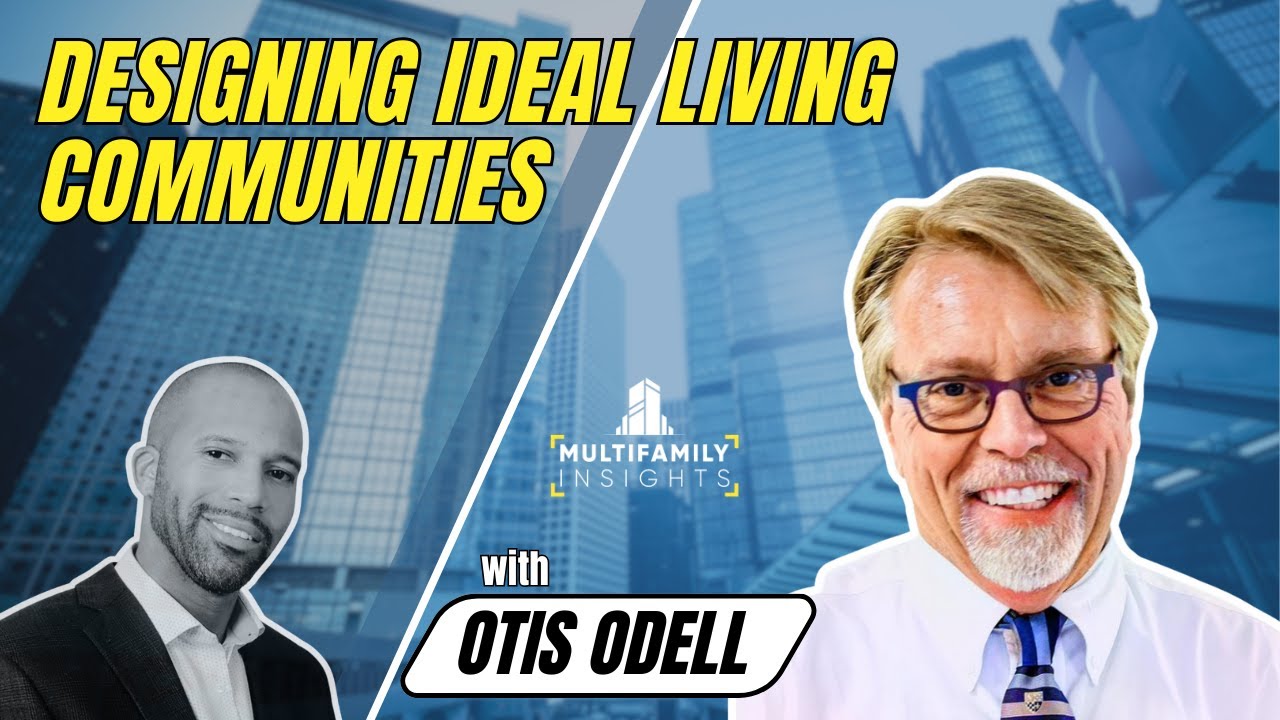 Designing Ideal Living Communities with Otis Odell, Ep. 674 - YouTube