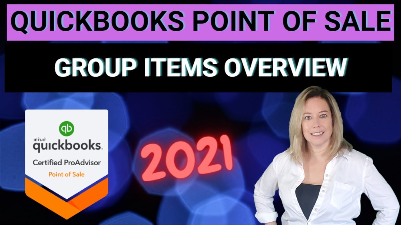 Quickbooks Point of Sale v19: Group Items Overview - YouTube