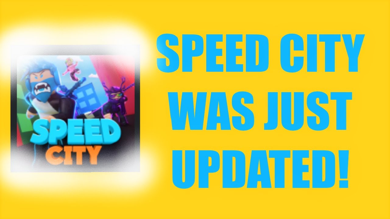 SPEED CITY WAS JUST UPDATED! (Roblox) - YouTube