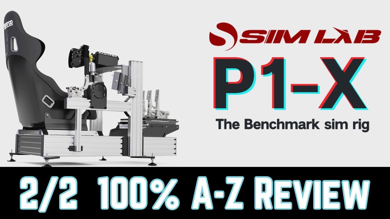 [2/2] SIMLAB P1-X sim racing chassis -- 100% A-Z Review + Härtetest ...