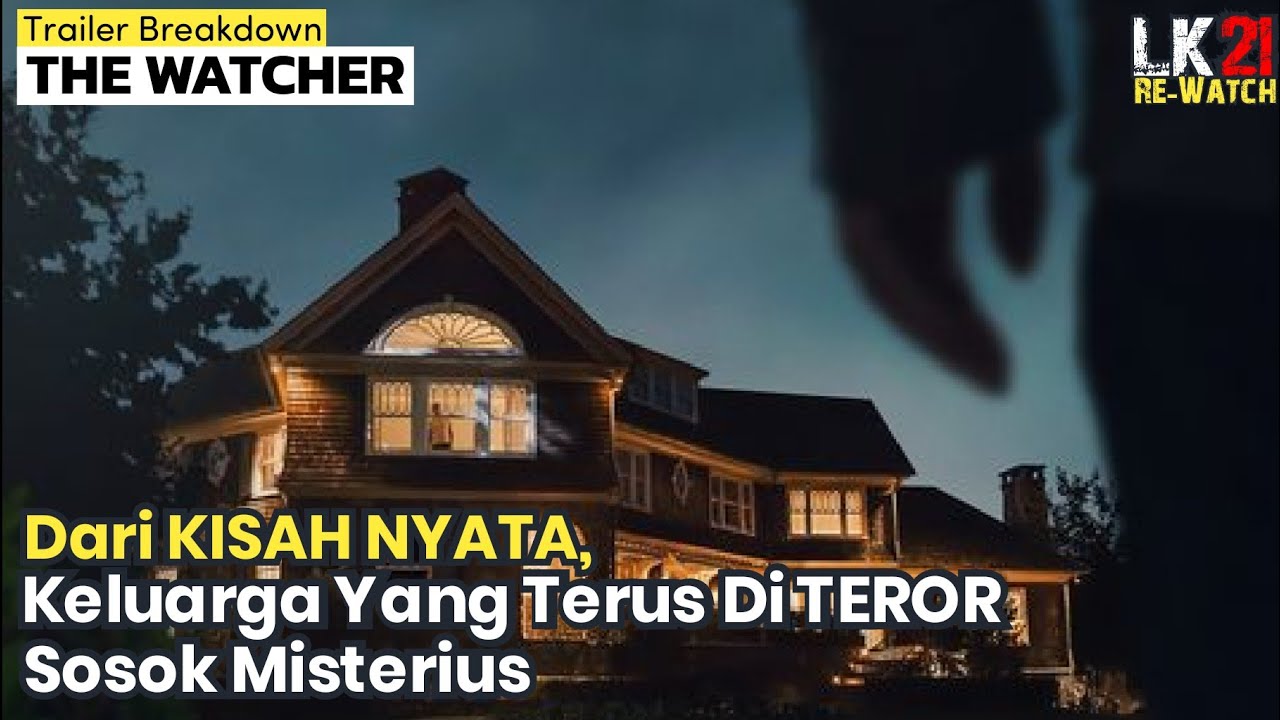 Sinopsis Serial The Watcher 2022 Thriller Horor Netflix TERBARU ...