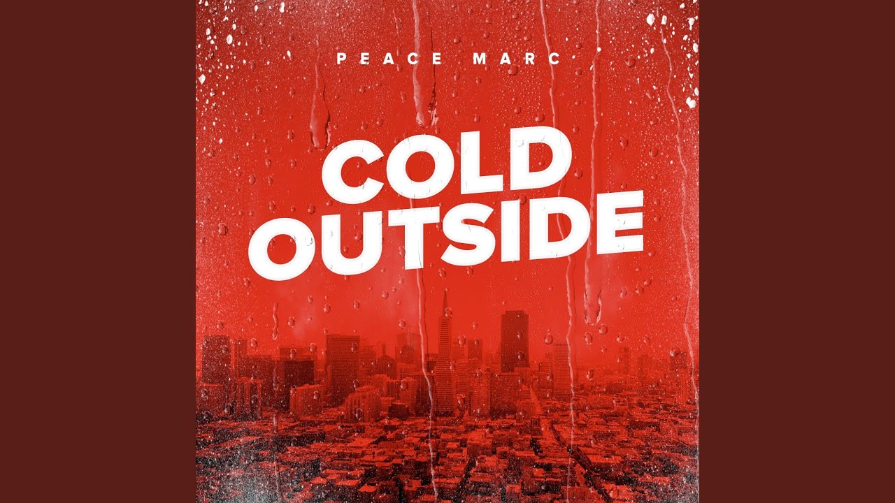 Cold Outside - YouTube