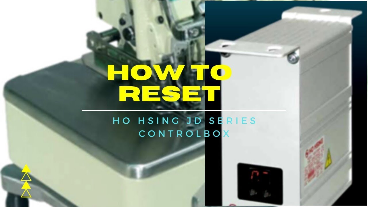 OverLock, Ho Hsing JD Series control box Reset - YouTube