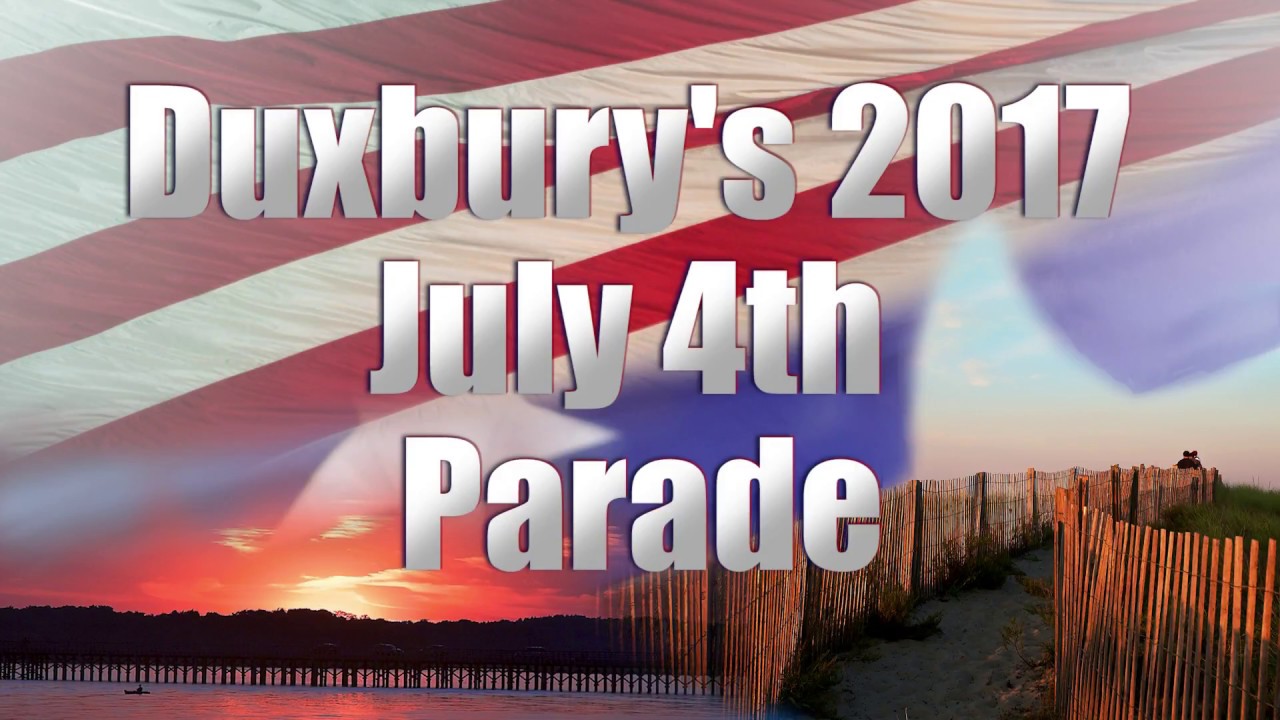 #Duxbury 4th of July Parade 2017 - YouTube