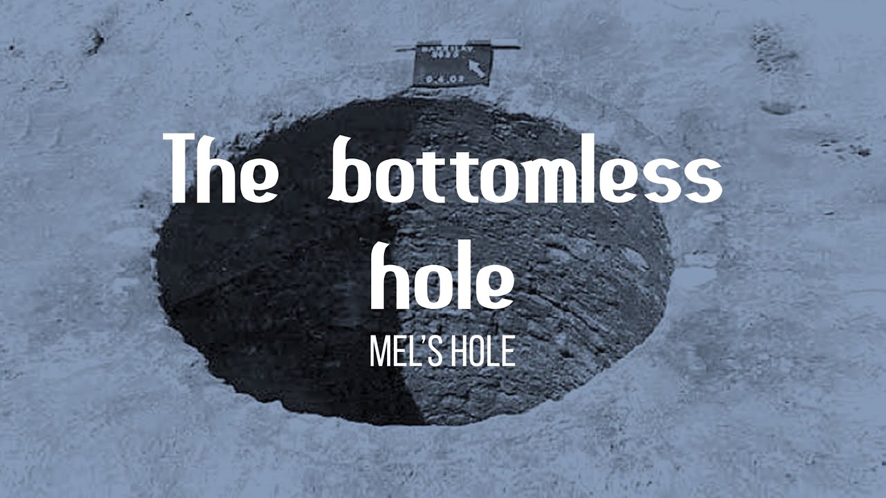 The Bottomless Hole - YouTube