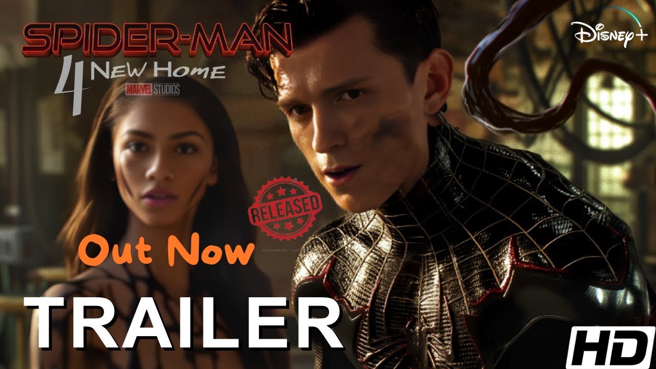 Spider Man 4 New Home Official Trailer | Marvel Studio | Tom Holland ...