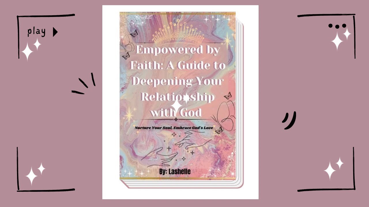 Introducing my Empowered by Faith: A Guide to Deepening your Relationship with God E-book💜 - YouTube