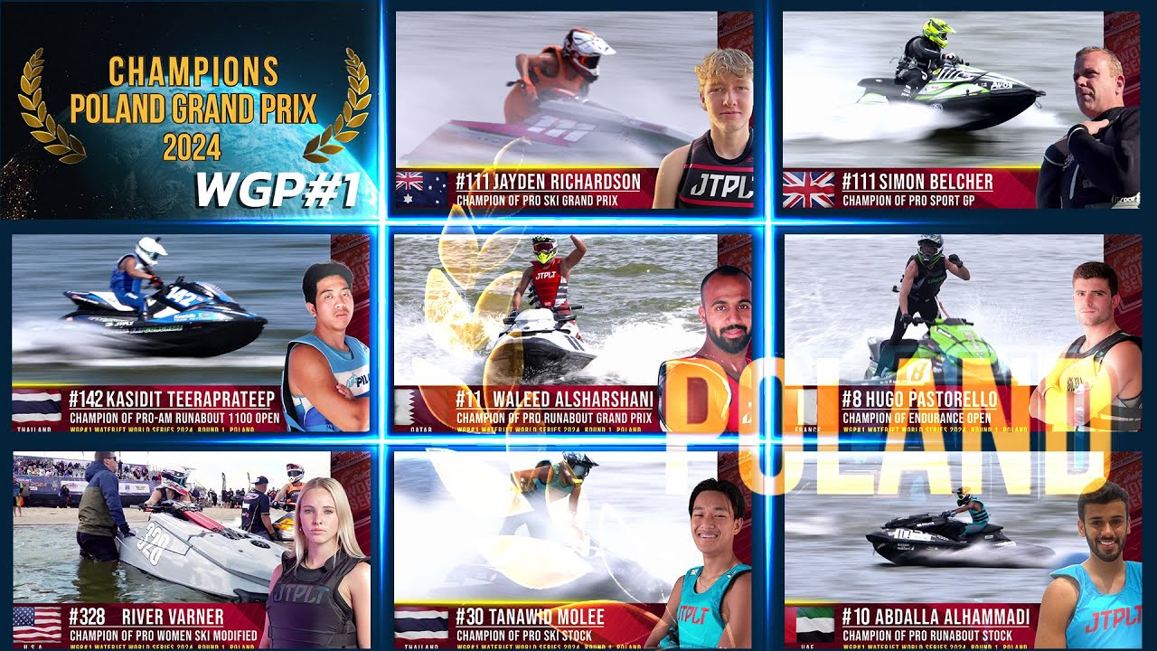 Champion of "WGP#1 WATERJET WORLD SERIES" POLAND GRAND PRIX 2024, WGP#1 ...