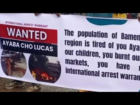 CHO AYABA DECLARED A WANTED MAN BY BAMENDA POPULATION - YouTube