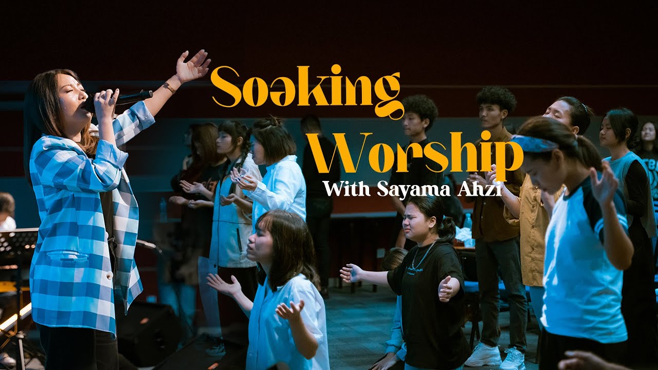 Soaking Worship With Sayama Ah Zi | Gen Z Worship - Live - YouTube
