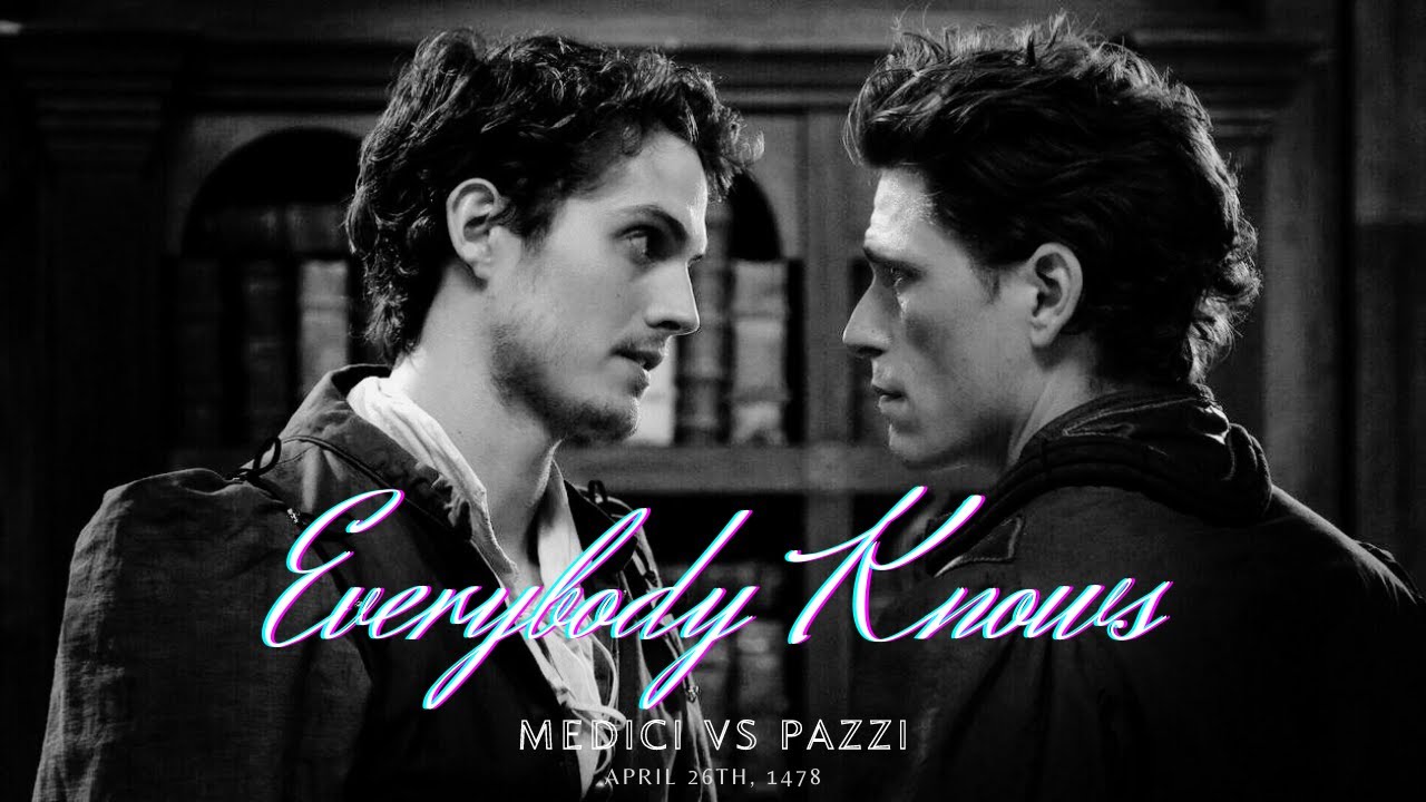 » Medici x Pazzi | Everybody Knows | April 26th, 1478 - YouTube