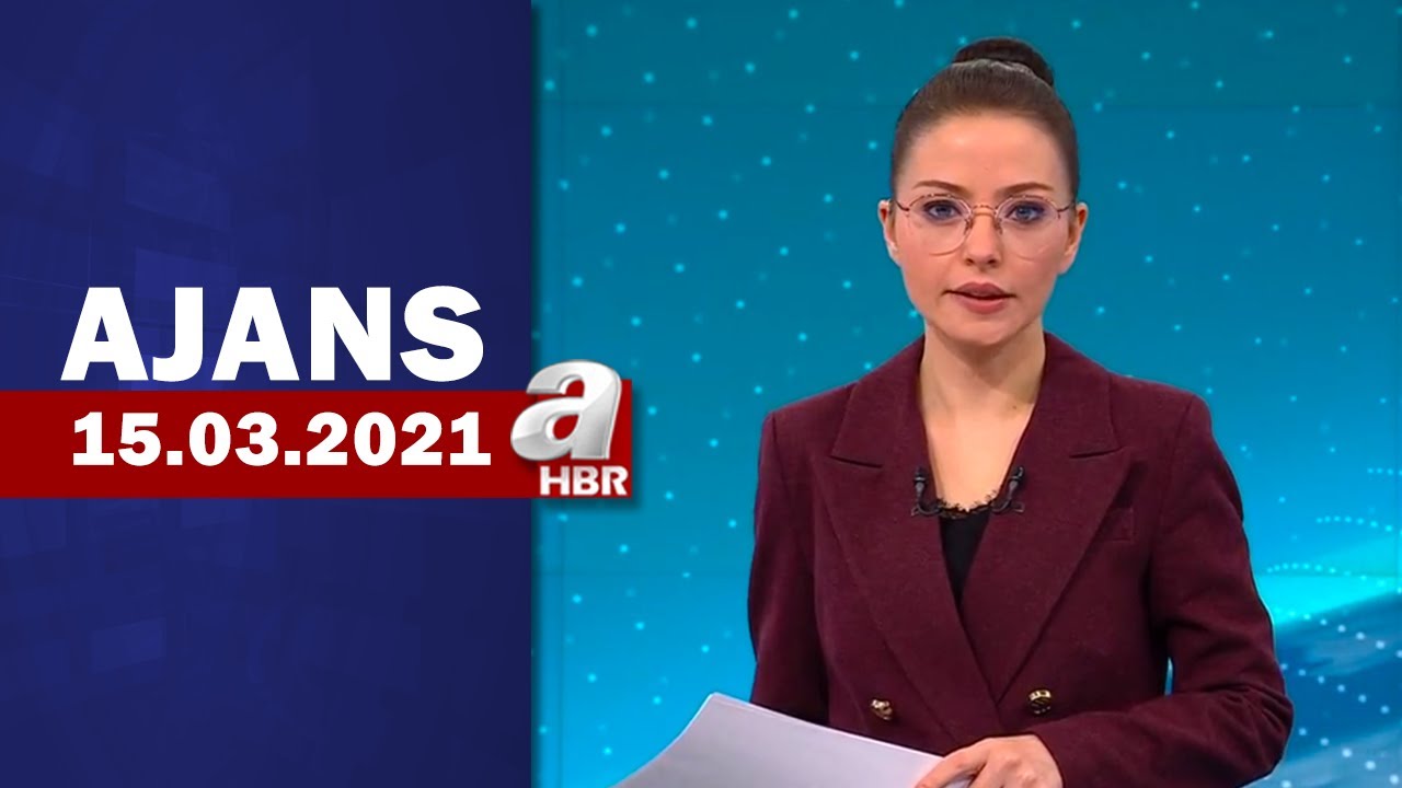 Banu El İle Ajans / A Haber / 15.03.2021 - YouTube