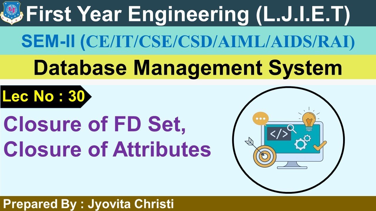Lec-30_Closure of FD Set, Closure of Attributes | Database Management ...