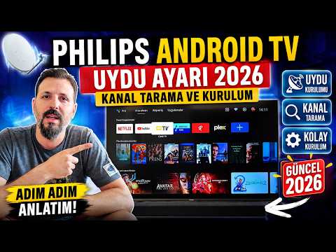 Philips Android TV Uydu Ayarı 2026 | Kanal Tarama ve Kurulum