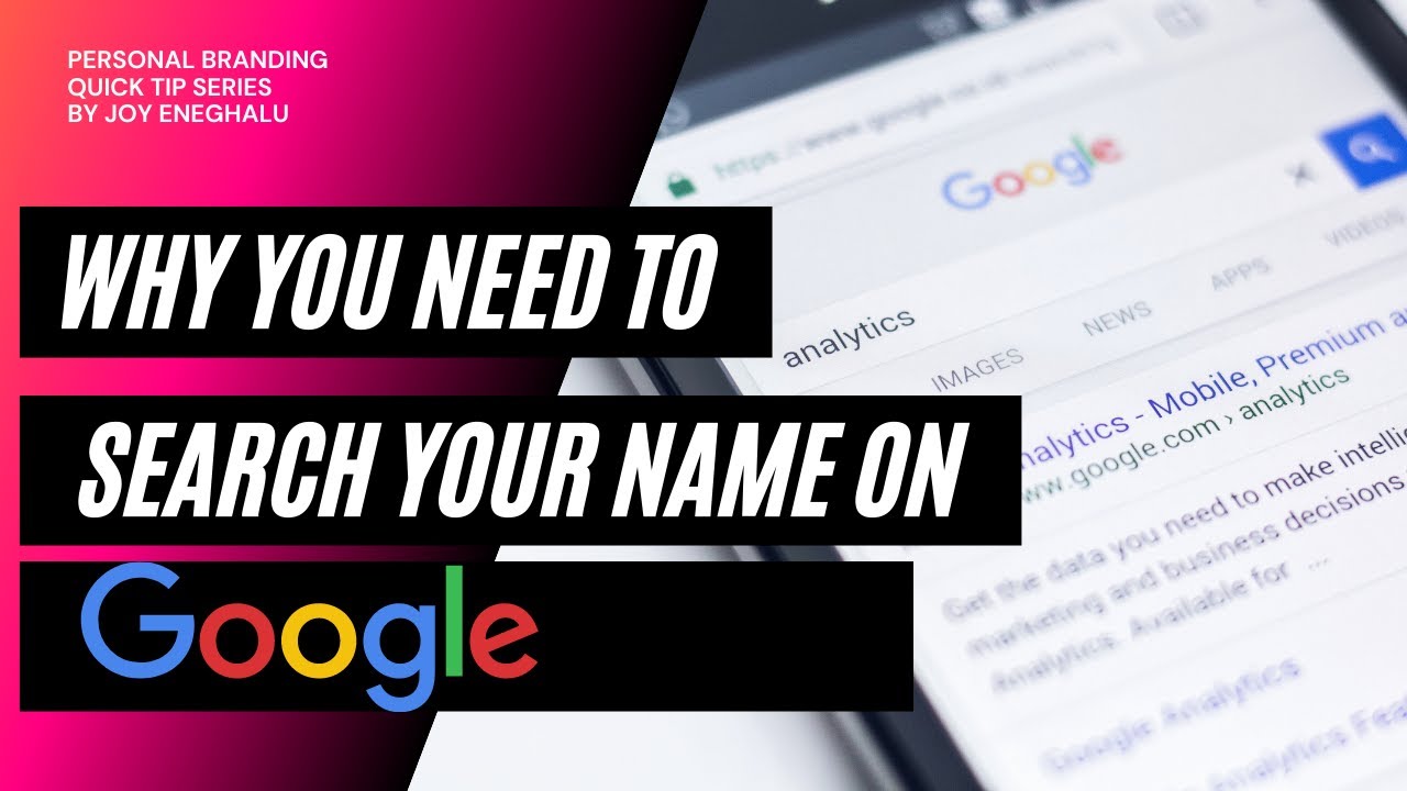 Why You Need To Search Your Name On Google | Personal Branding - YouTube