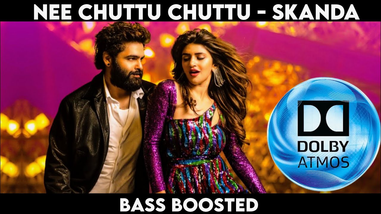 Nee Chuttu Chuttu - Bass Boosted | Skanda | Rapo | Boyapati Srinu ...