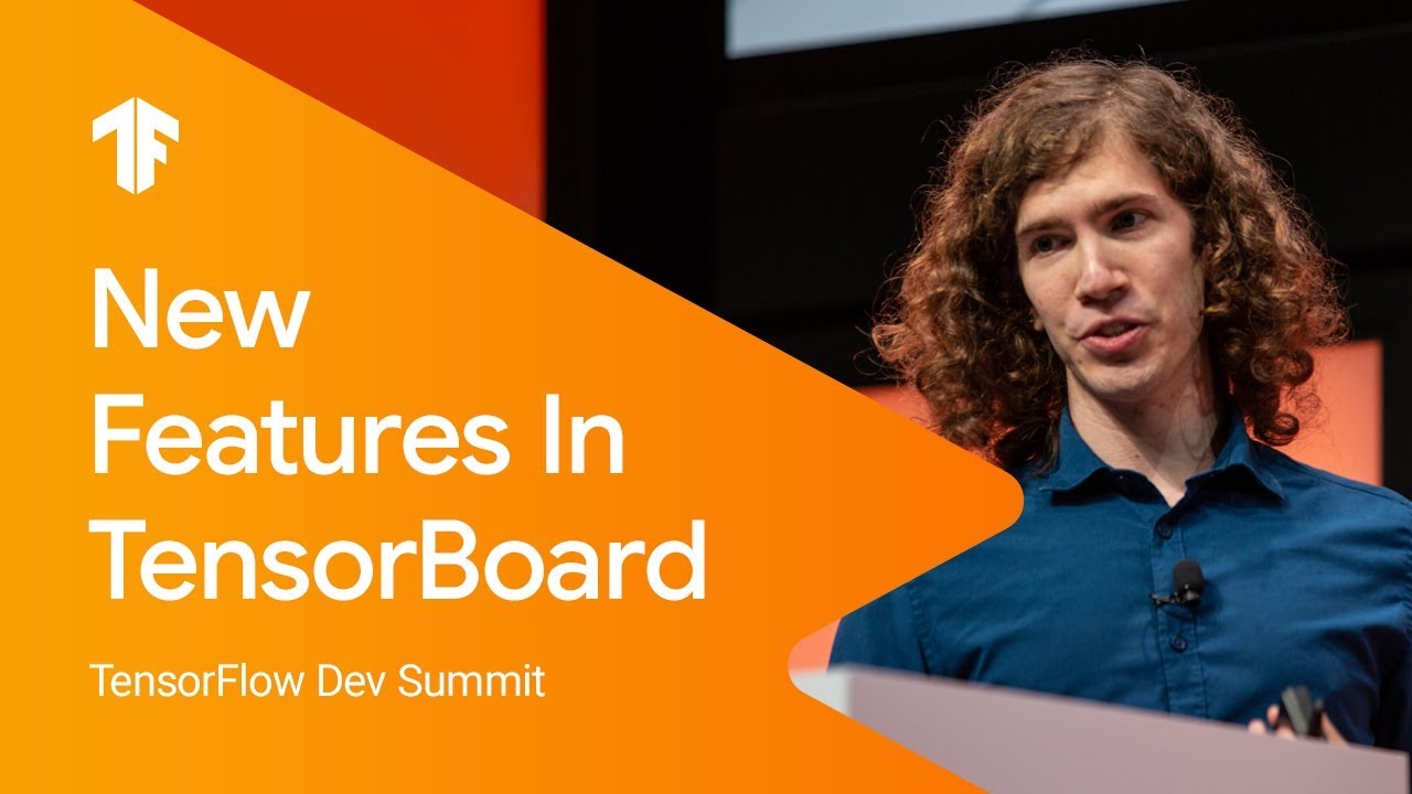 Whats New In Tensorboard Tf Dev Summit 19 Youtube