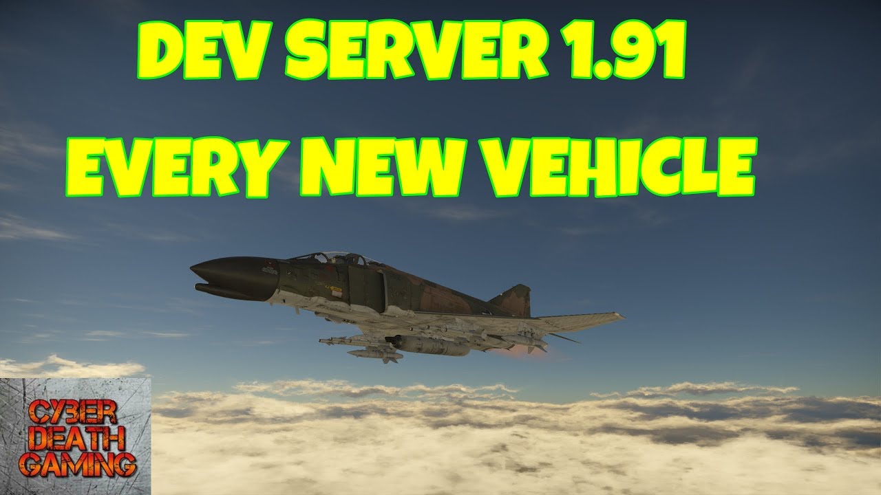 War Thunder: Dev Server 1.91 Every New Vehicle - YouTube