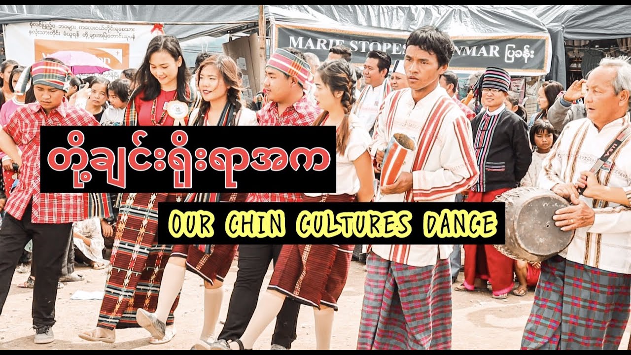Chin Cultures Dance - YouTube