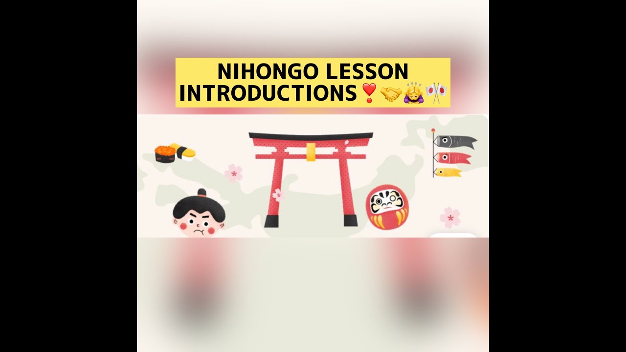 Learn Nihongo - INTRODUCTIONS #nihongo #japaneselanguage #mondly - YouTube