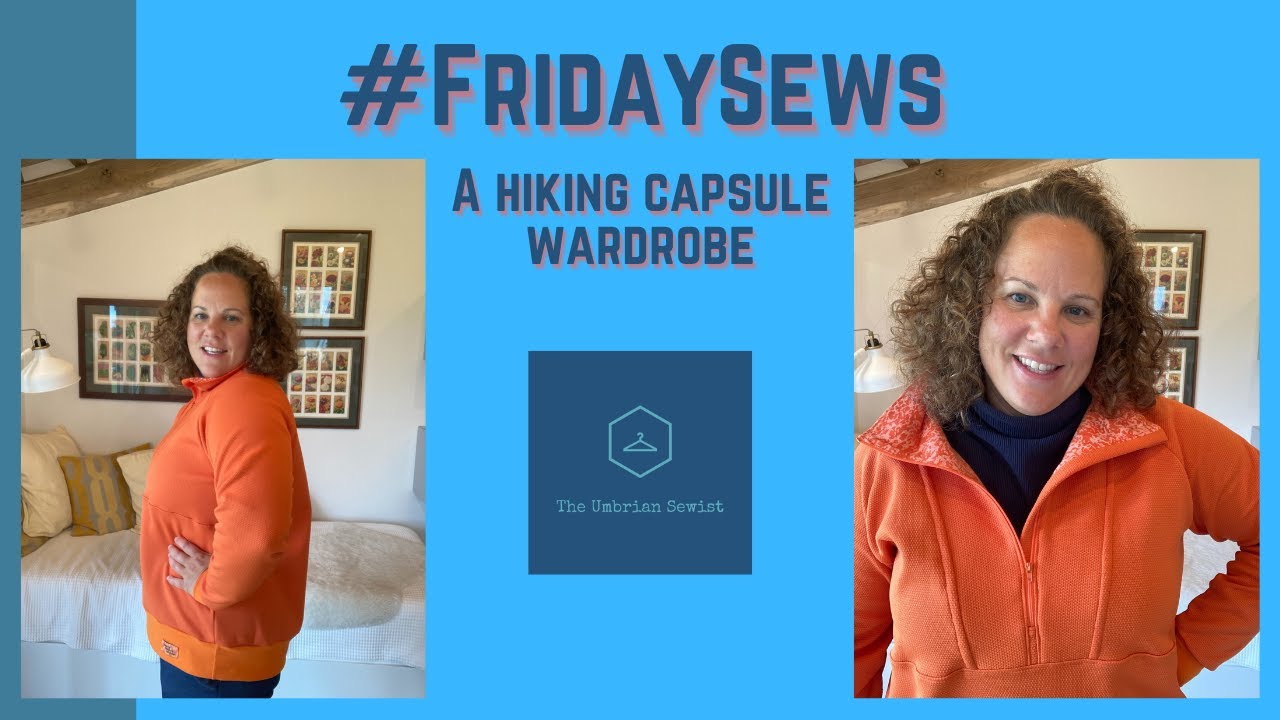 #fridaysews A Hiking Capsule Wardrobe - YouTube