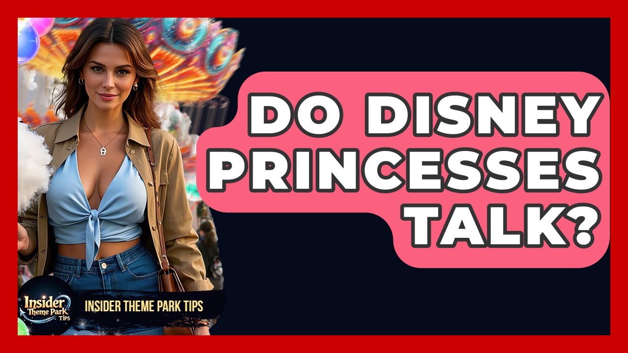 Do Disney Princesses Talk? - Insider Theme Park Tips - YouTube