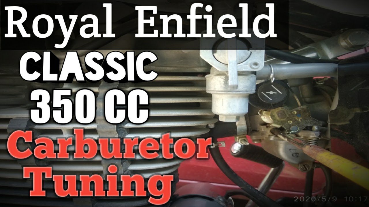 Carburetor Tuning setting Royal Enfield Classic 350 CC || SM Multi Tech ...