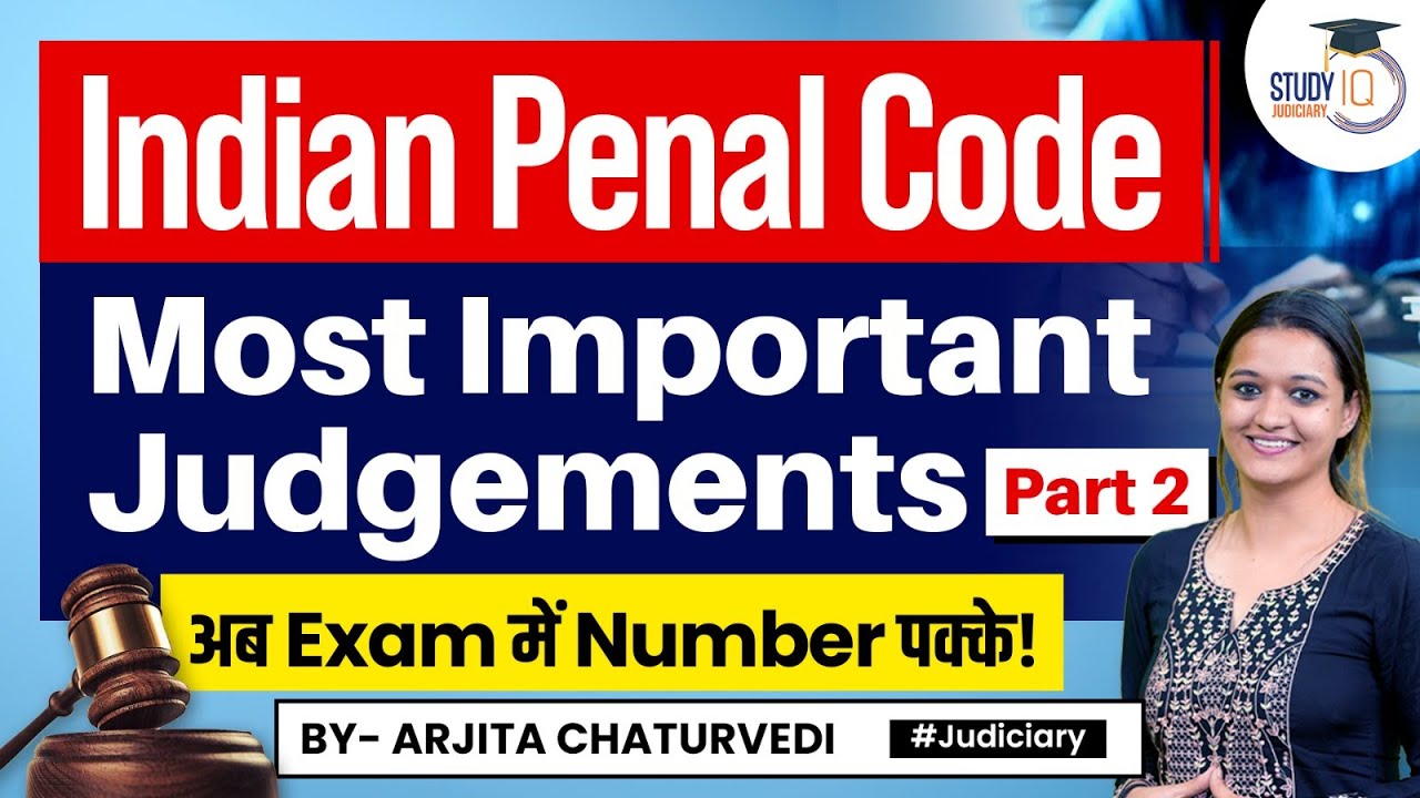 Most Important Judgements Indian Penal Code Part 2 | IPC Important Case ...