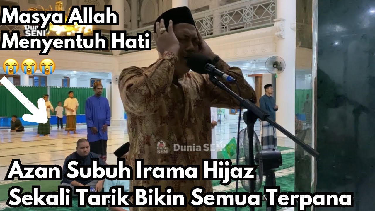 Azan Subuh Ramadhan 1445 H, Suara Tinggi dengan Irama Hijaz Menyentuh ...