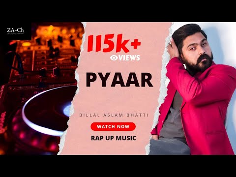 PYAAR New Punjabi Song -  Bilal Aslam Bhatti (Official Video) | | Latest Punjabi Songs 2022