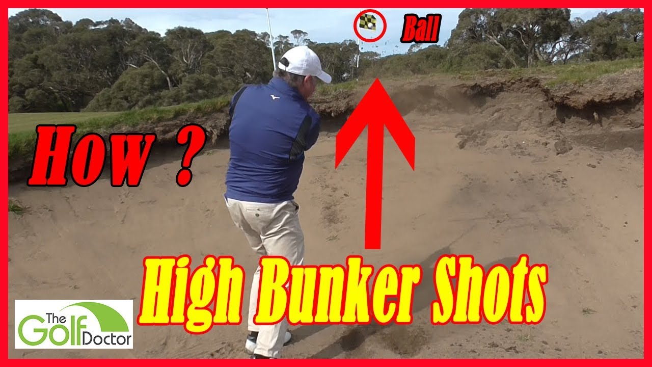 How To Hit The High Bunker Shot - YouTube