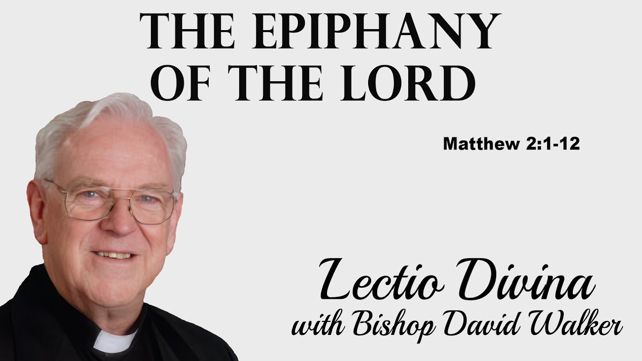 Lectio Reflection - The Epiphany of the Lord - Matthew 2:1-12 (Year A ...