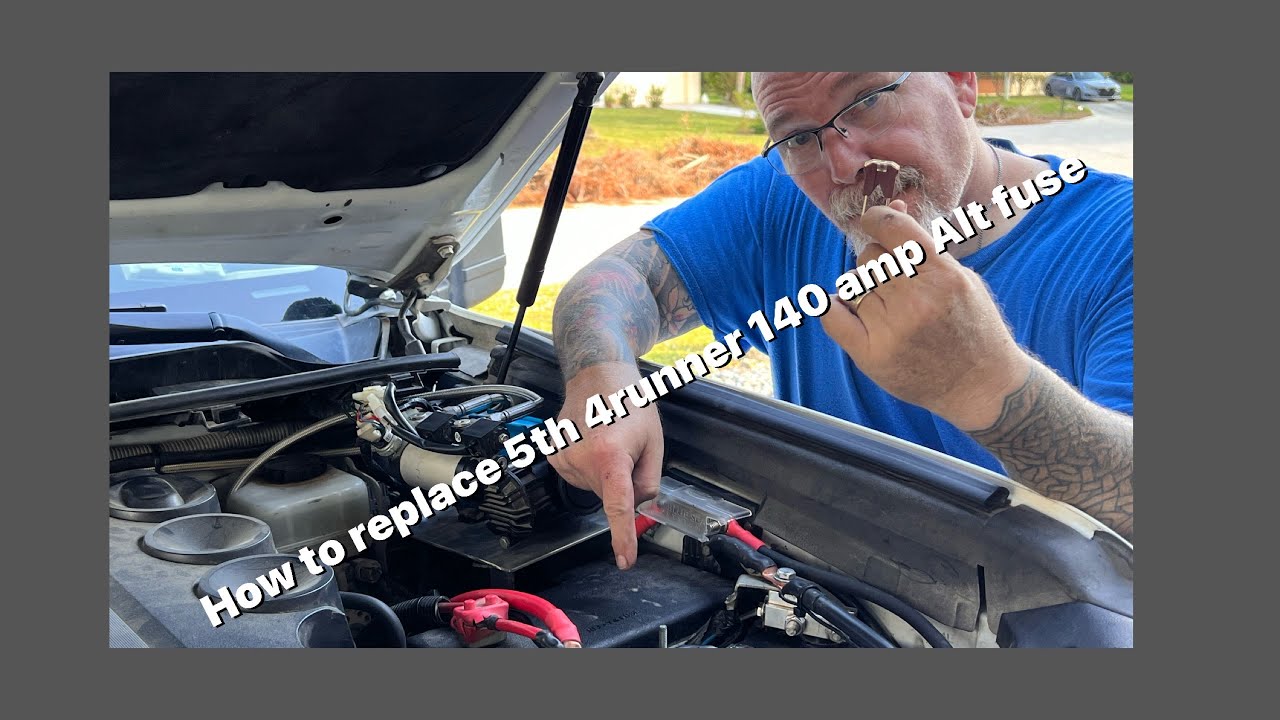 5TH GEN 4RUNNER 140 AMP ALTERNATOR FUSE REPLACEMENT - YouTube