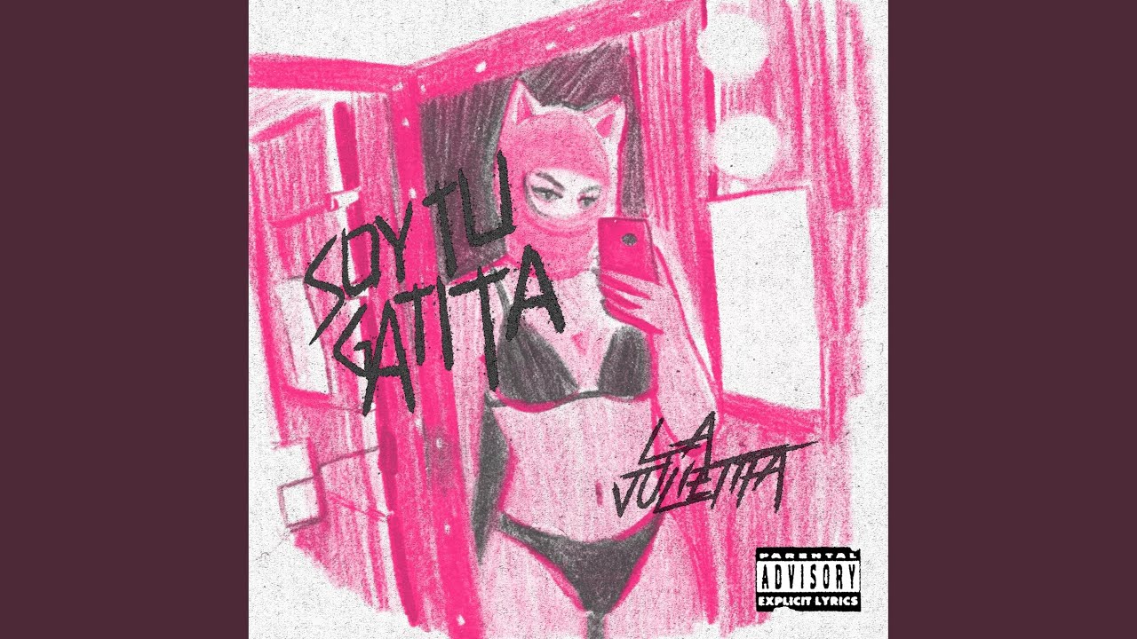 Soy Tu Gatita - YouTube