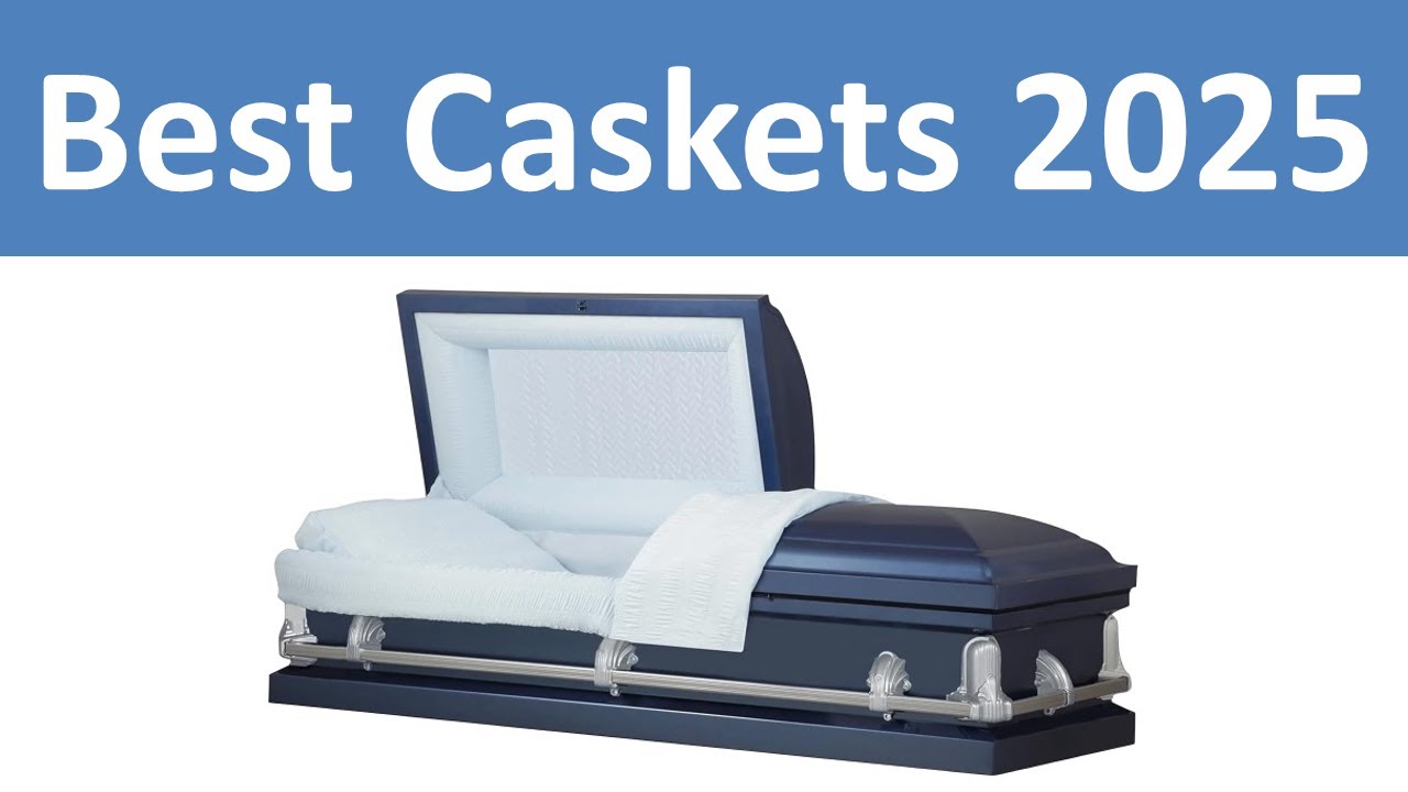 Top 10 Best Caskets in 2025 - YouTube