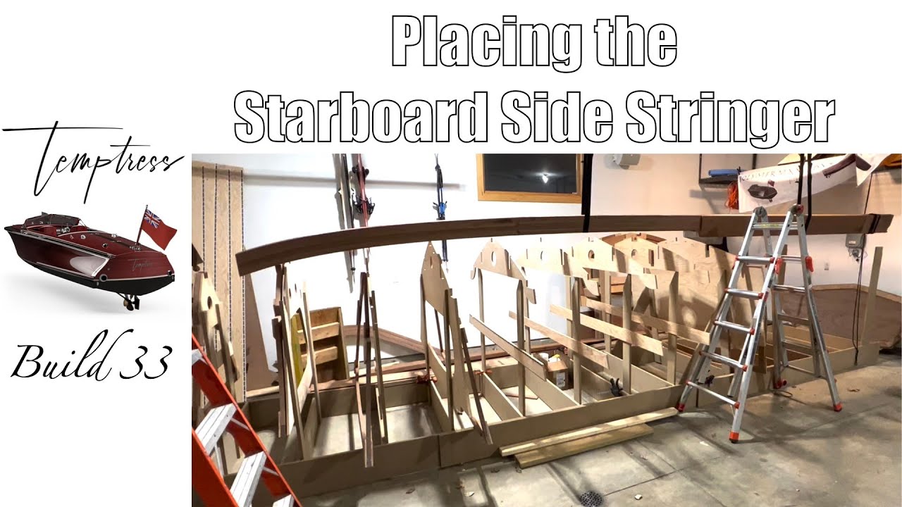 Temptress Build 33: Placing The Starboard Side Stringer - YouTube